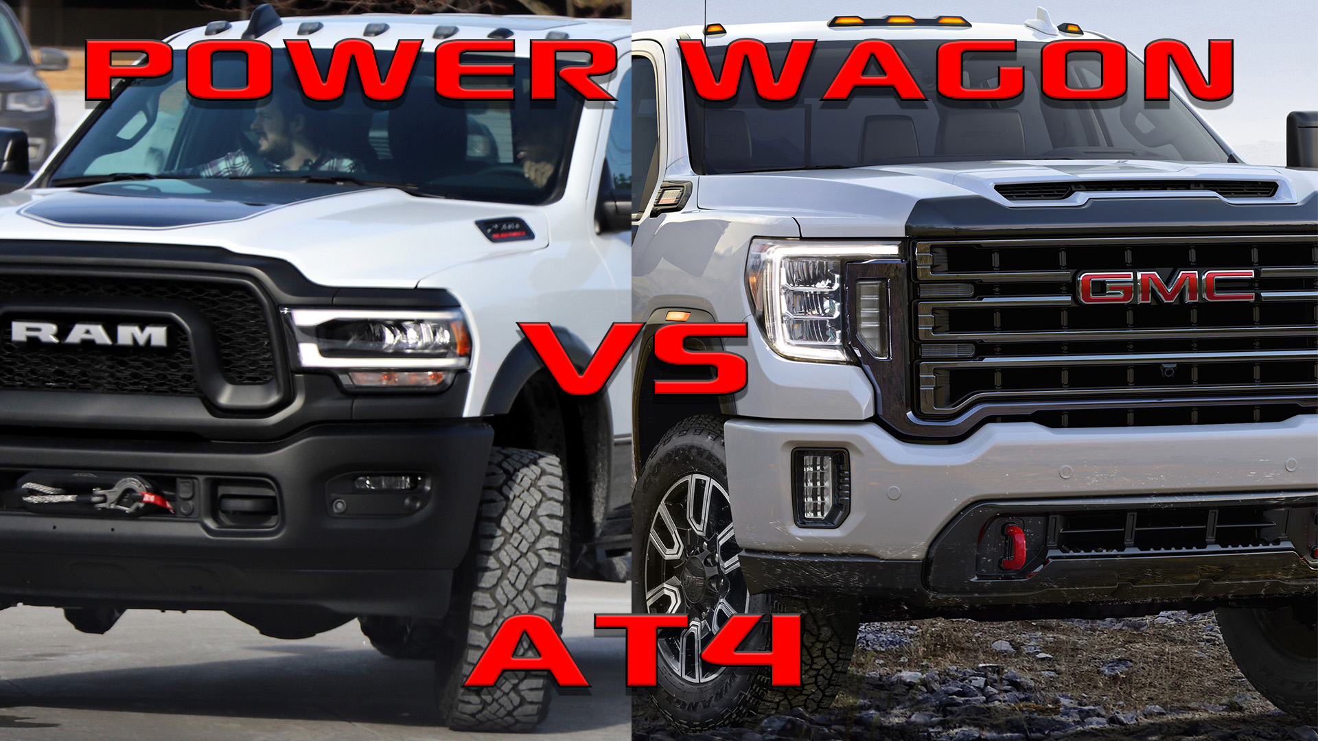 Competition: 2019 Ram Power Wagon VS 2019 GMC Sierra 2500 AT4: - HD Rams